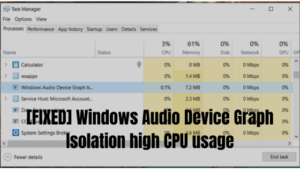 [FIXED] Windows Audio Device Graph Isolation high CPU usage