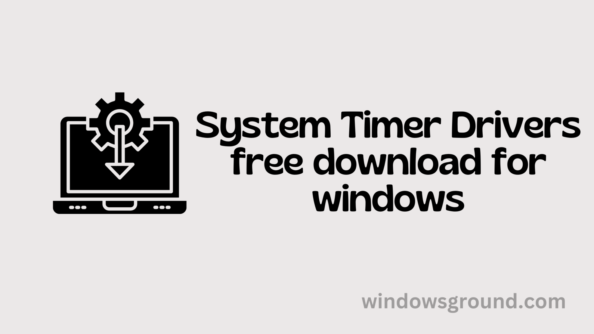 System Timer Drivers free download for windows