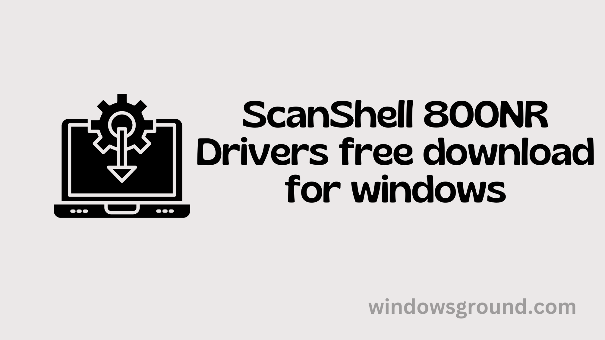 ScanShell 800NR Drivers free download for windows